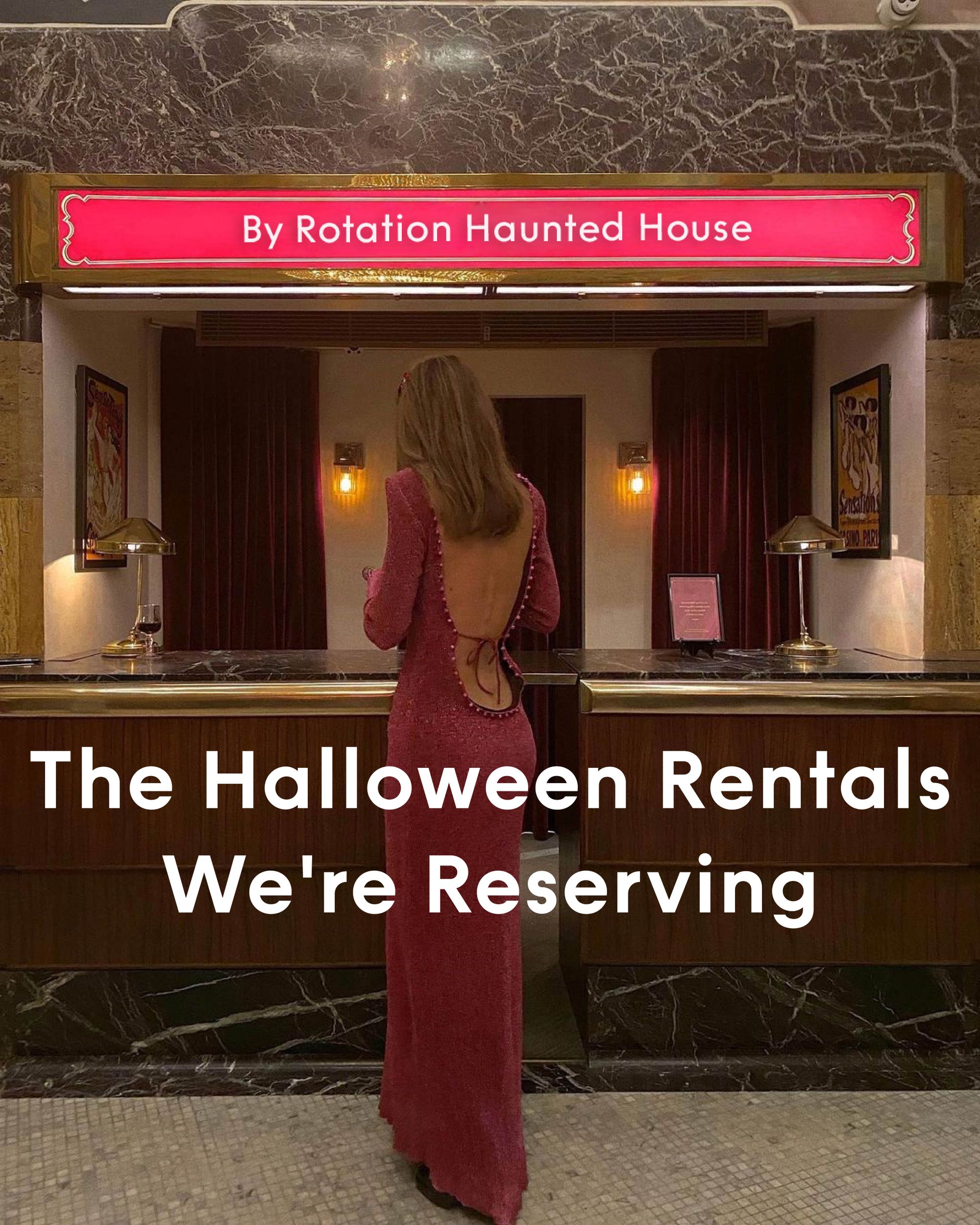 The Halloween Rentals We're Reserving